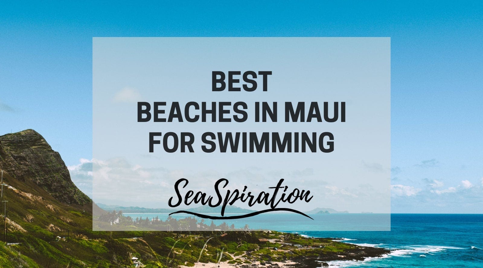 Best Beaches In Maui For Swimming